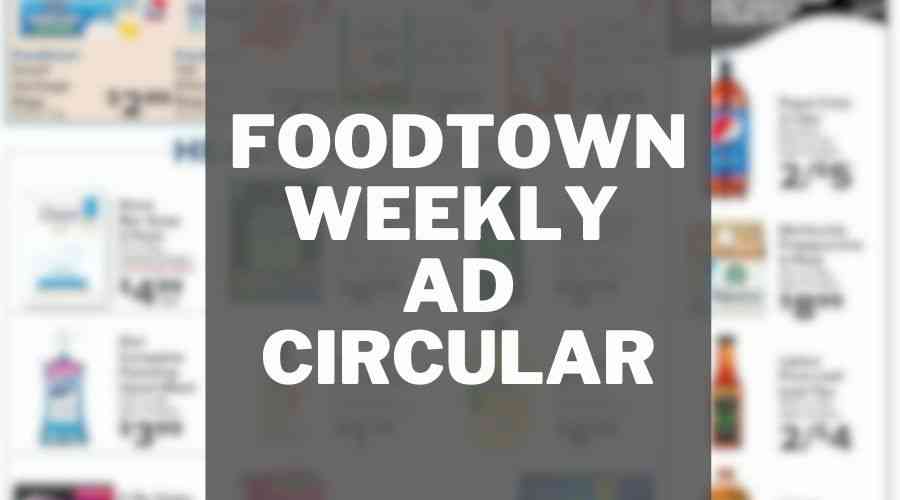 Foodtown Weekly Ad (07/11/25 – 07/17/25) Circular - Deals on Fire