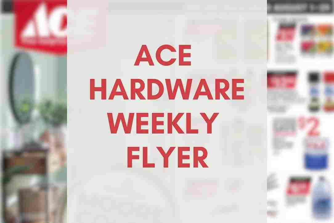Ace Hardware Weekly Flyer (08/27/25 – 09/30/25) - Deals on Fire